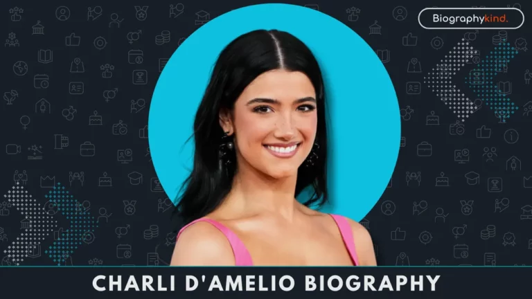 Charli D’Amelio Biography, TikTok Star, Age, Height, Net Worth & More