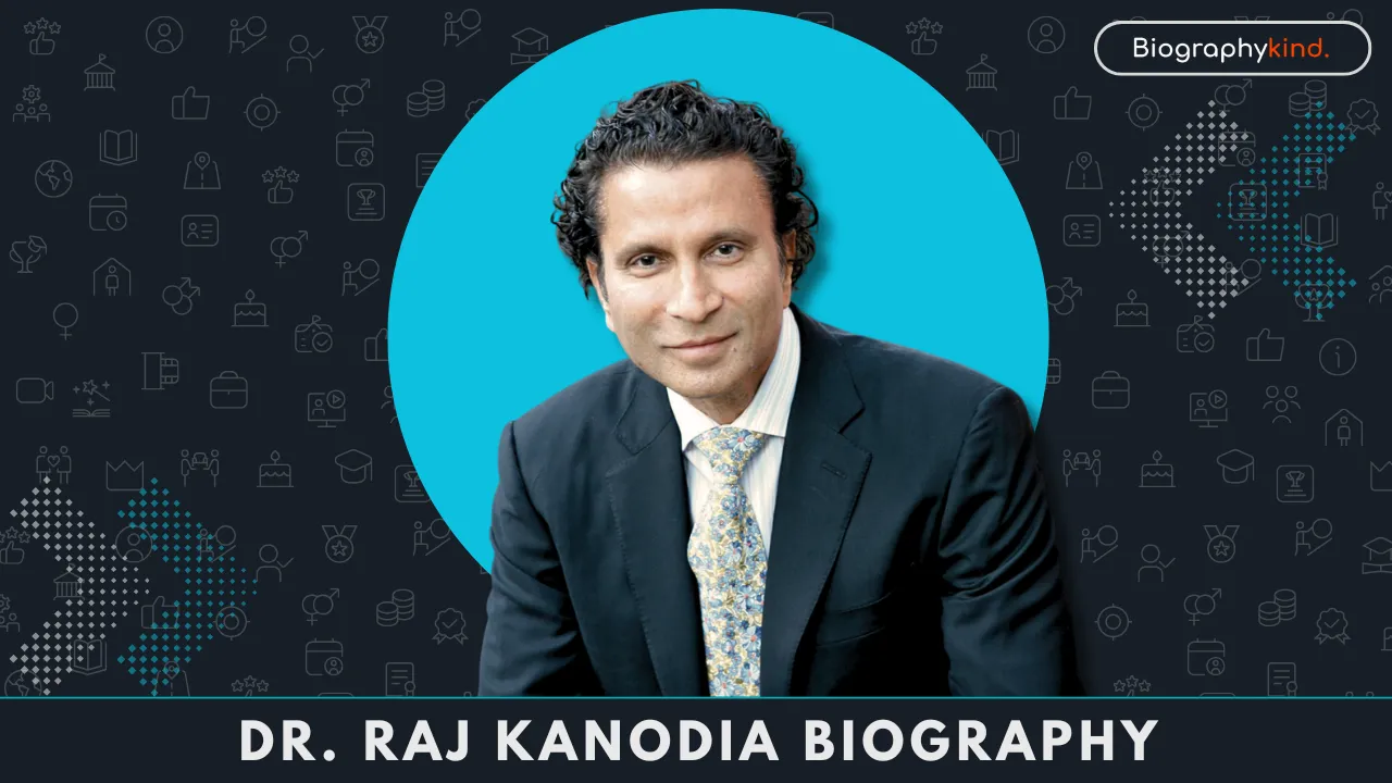 Dr. Raj Kanodia Age, Height, Net Worth