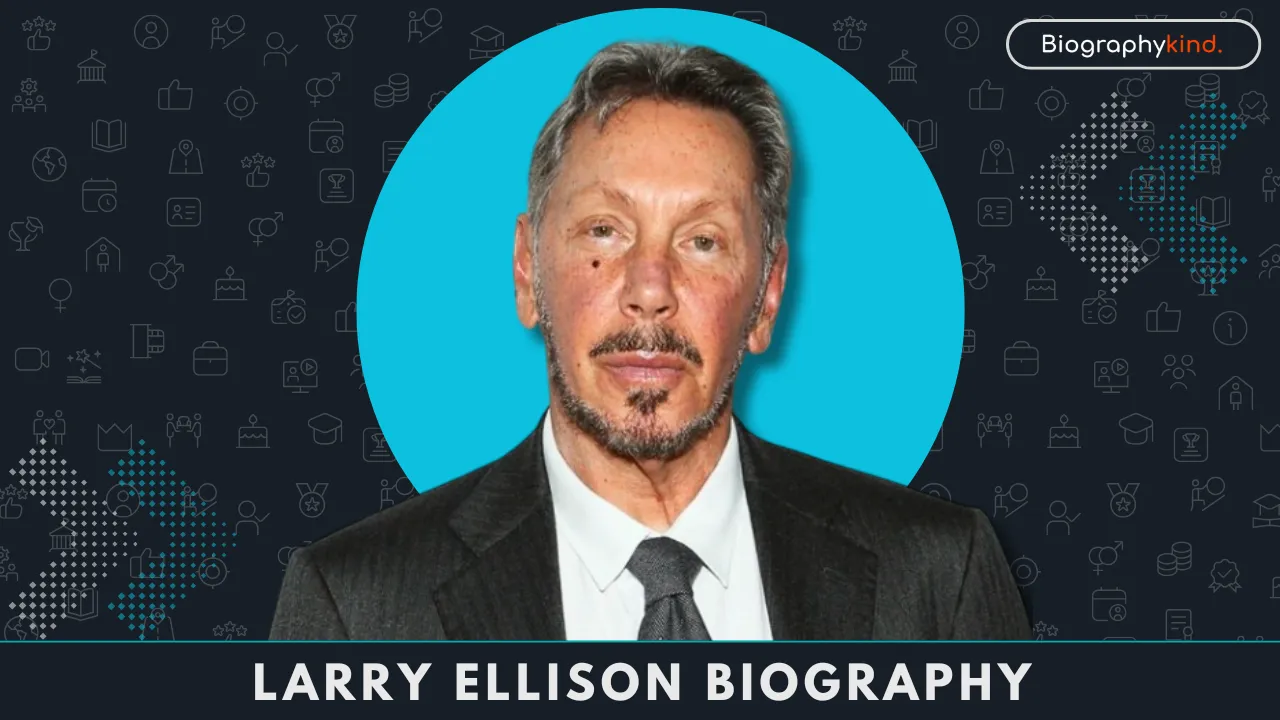 Larry Ellison Biography, Age, Height, Net Worth, Family & More