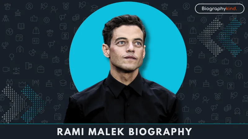 Rami Malek Biography, Age, Height, Net Worth, Family & More