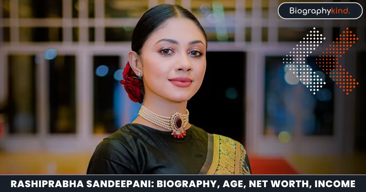 Rashiprabha Sandeepani Biography, Age, Height, Life