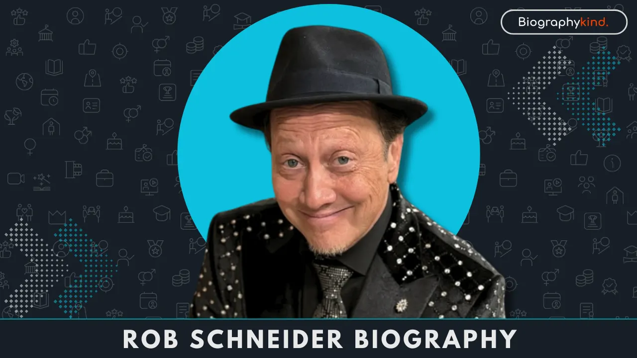 Rob Schneider Biography, Age, Height, Net Worth, Family & More