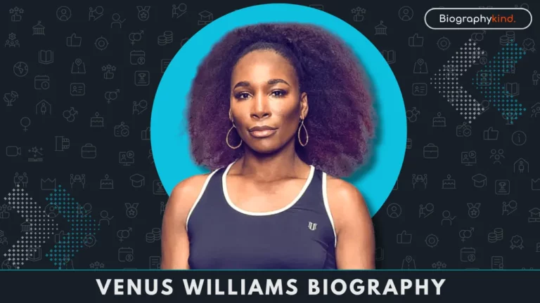 Venus Williams Biography, Age, Height, Net Worth, Family & More