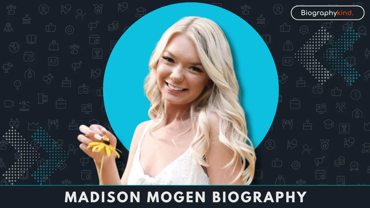 Madison Mogen Biography, Age, Family, Net Worth & More