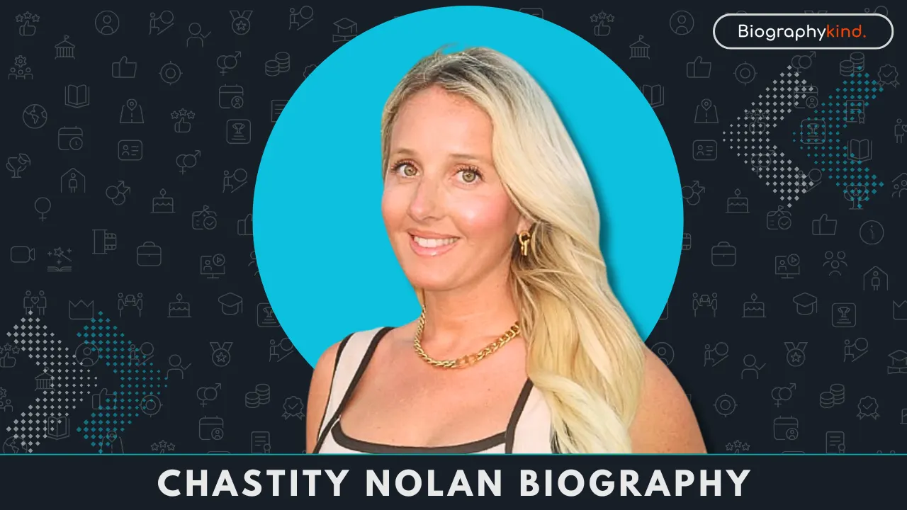 Chastity Nolan Biography: Age, Net Worth, Family & Facts