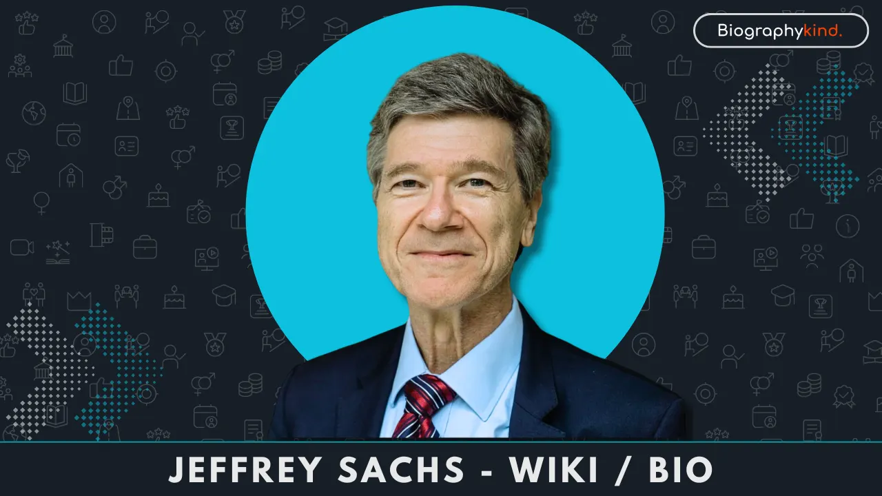 Jeffrey Sachs Biography - Age, Wife, Family, Economics Career & More
