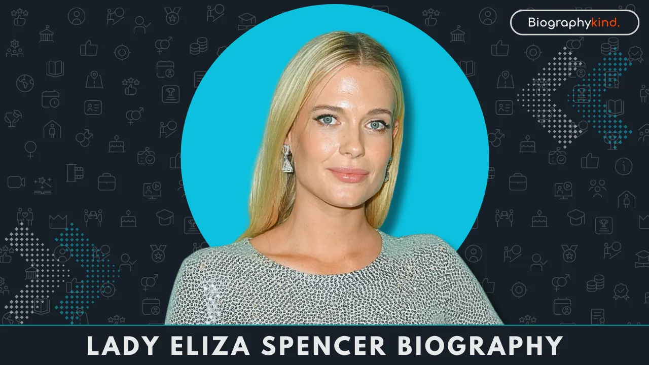 Lady Eliza Spencer Biography: Age, Net Worth, Family & Facts
