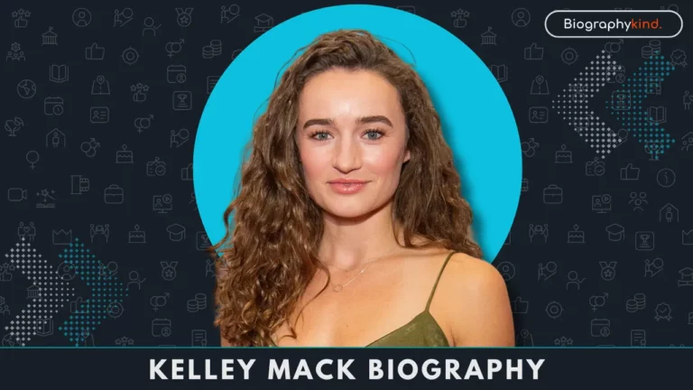 Kelley Mack Biography - Age, Family, Net Worth & More