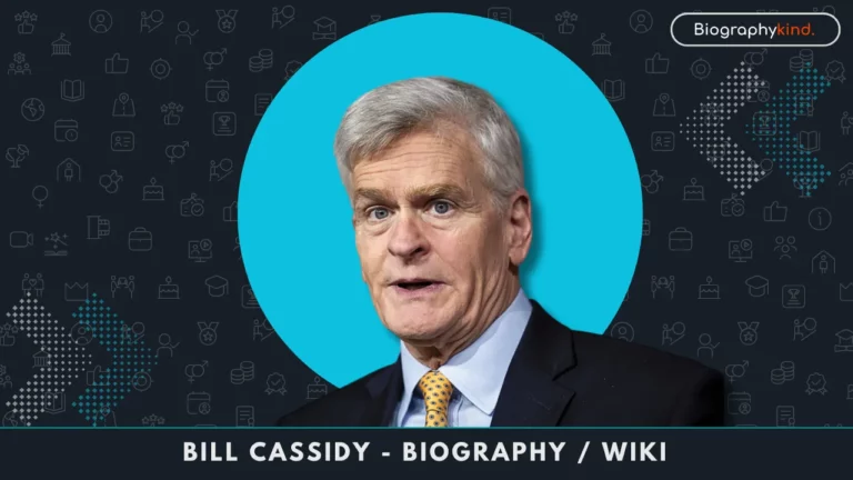 Bill Cassidy Biography - Age, Career, Family and More
