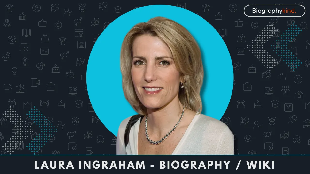 Laura Ingraham Biography - Age, Height, Family & More