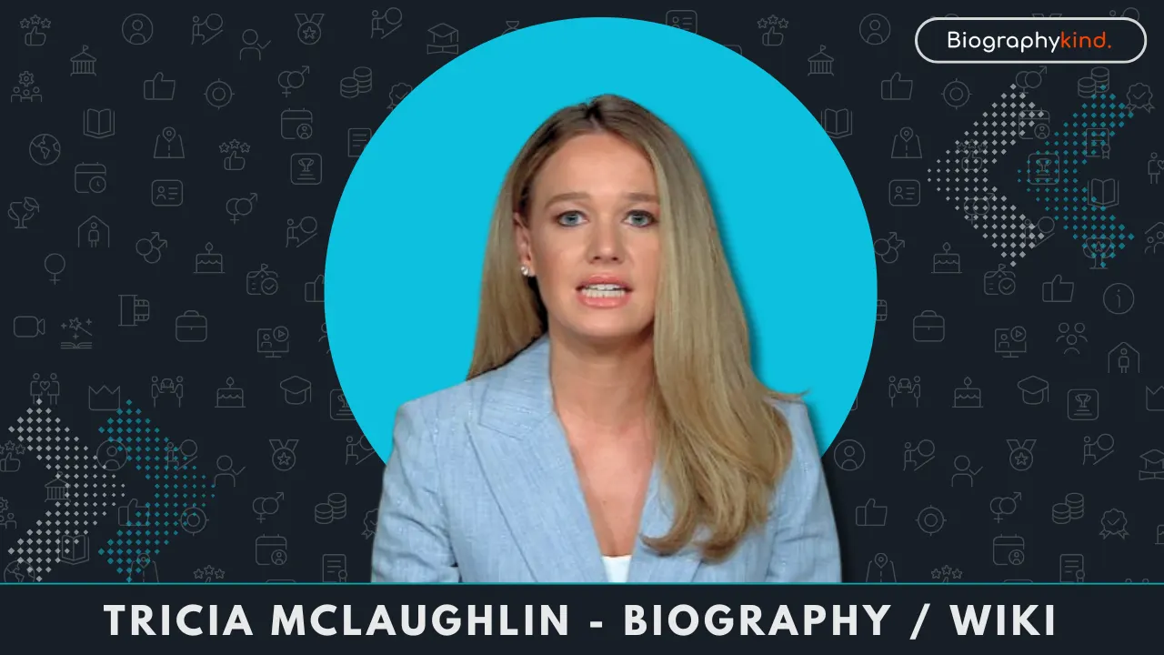 Tricia McLaughlin Biography - Early Life, Family, Career and More