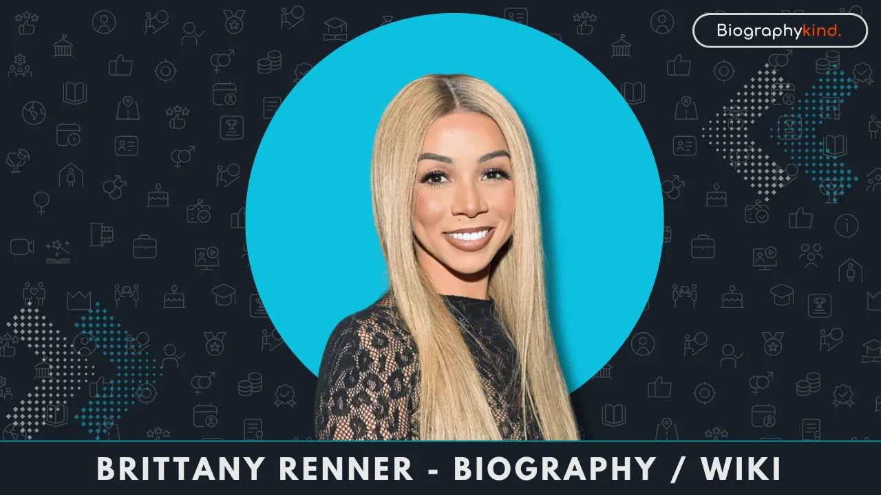 Brittany Renner Biography - Age, Family, Career & More
