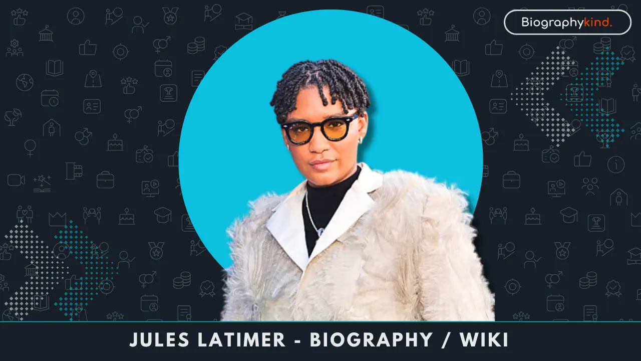 Jules Latimer Biography - Age, Height, Wife, Family and More