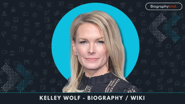Kelley Wolf Biography - Age, Height, Career, Family and More