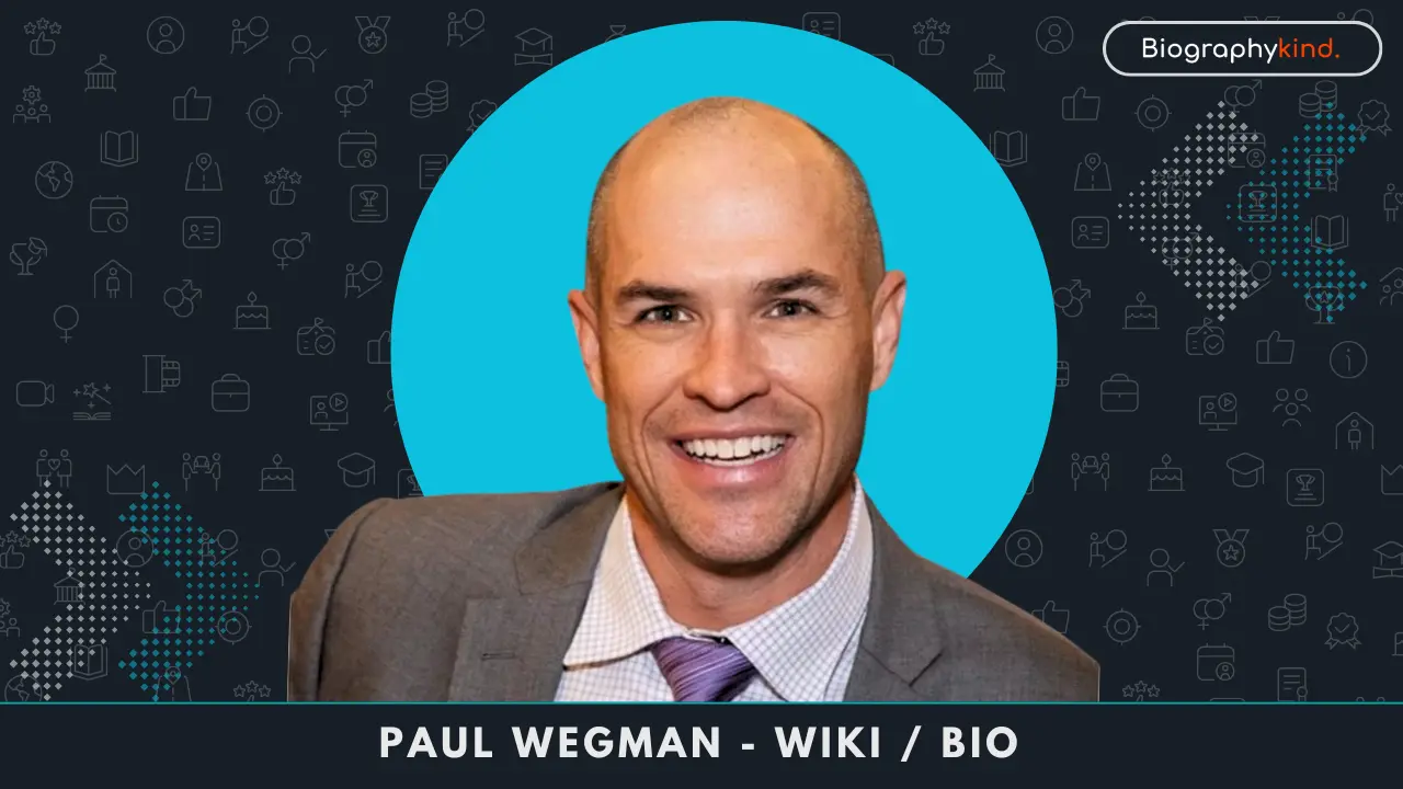 Paul Wegman - Early Life, Age, Career, Family, Bio and More