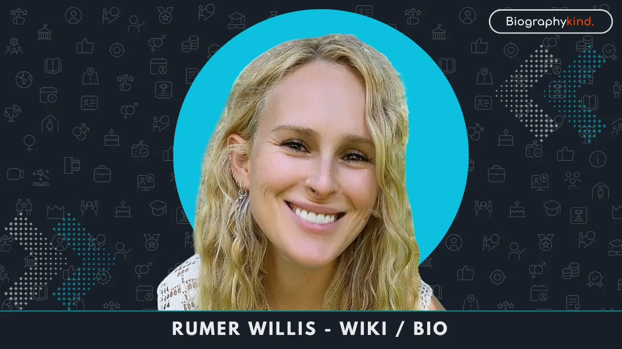Rumer Willis - Early Life, Age, Height, Career, Family and More